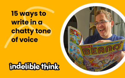 15 ways to write in a chatty tone of voice (with examples) - Indelible ...